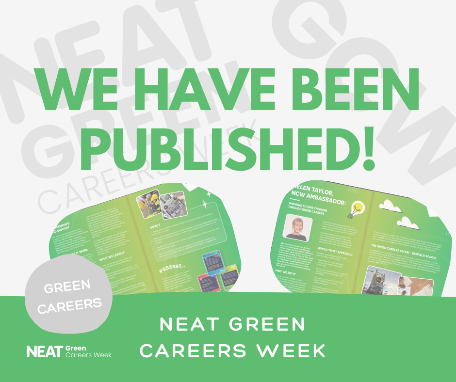 NEAT Green Careers Week Featured by National Careers Week - Whitehouse
